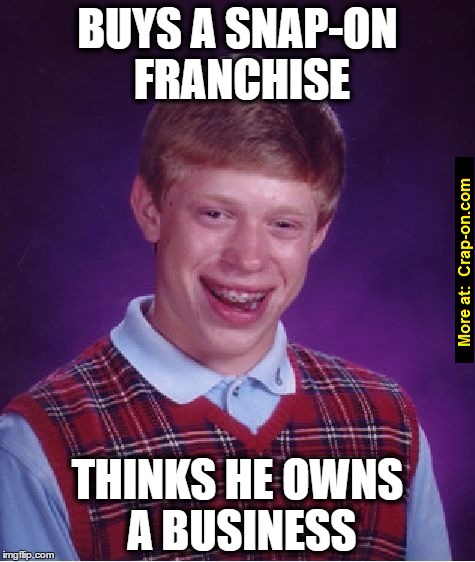 Snap-on Meme Gallery – Send Us Your Pics – Crap-on Dealer Program